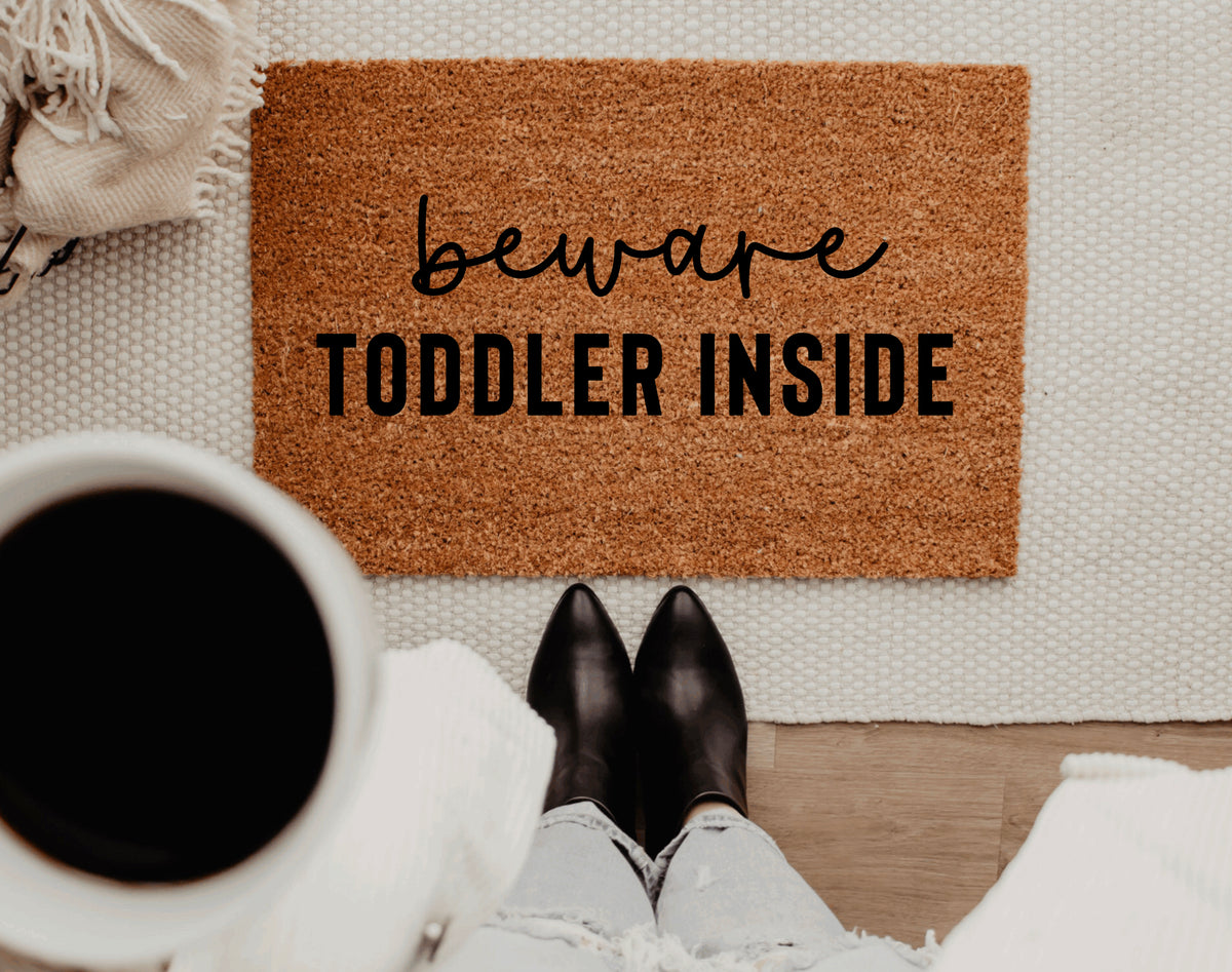 Beware Toddler Inside | The Doormat Company